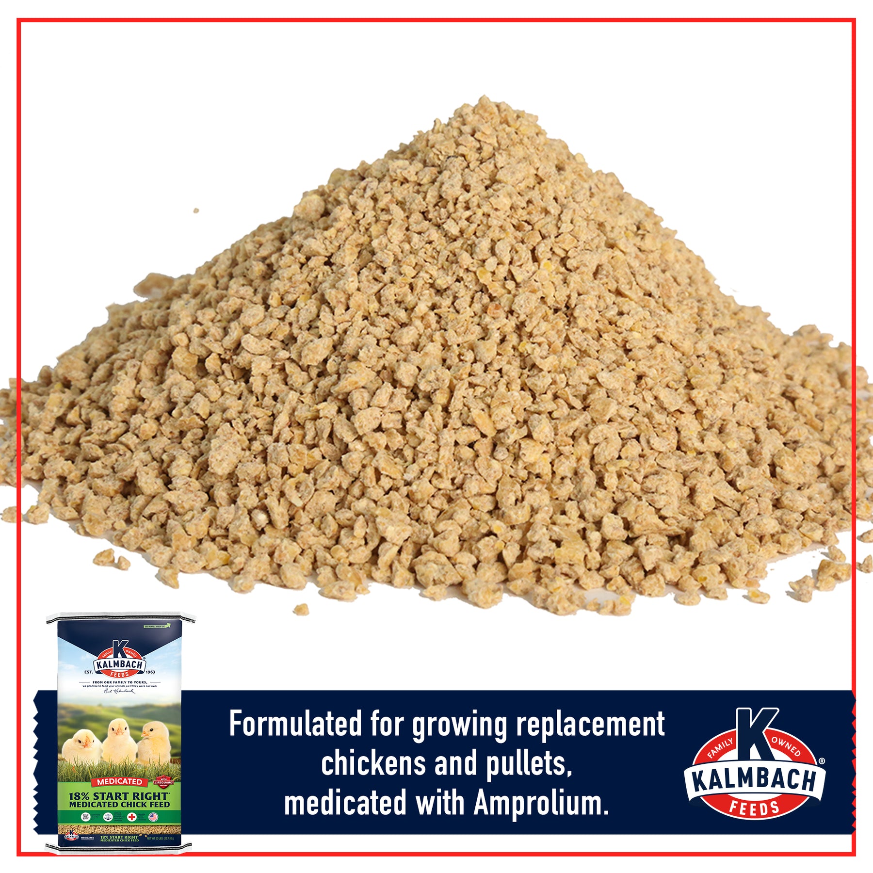 18% Start Right® Chick Feed (Medicated) – Kalmbach Feeds®